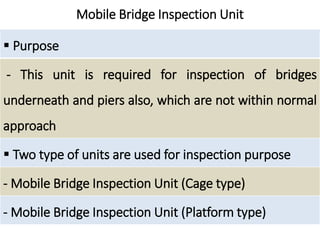 Sh RK Saxena 25. 11.2022 MOBILE BRIDGE INSPECTION UNIT.pptx