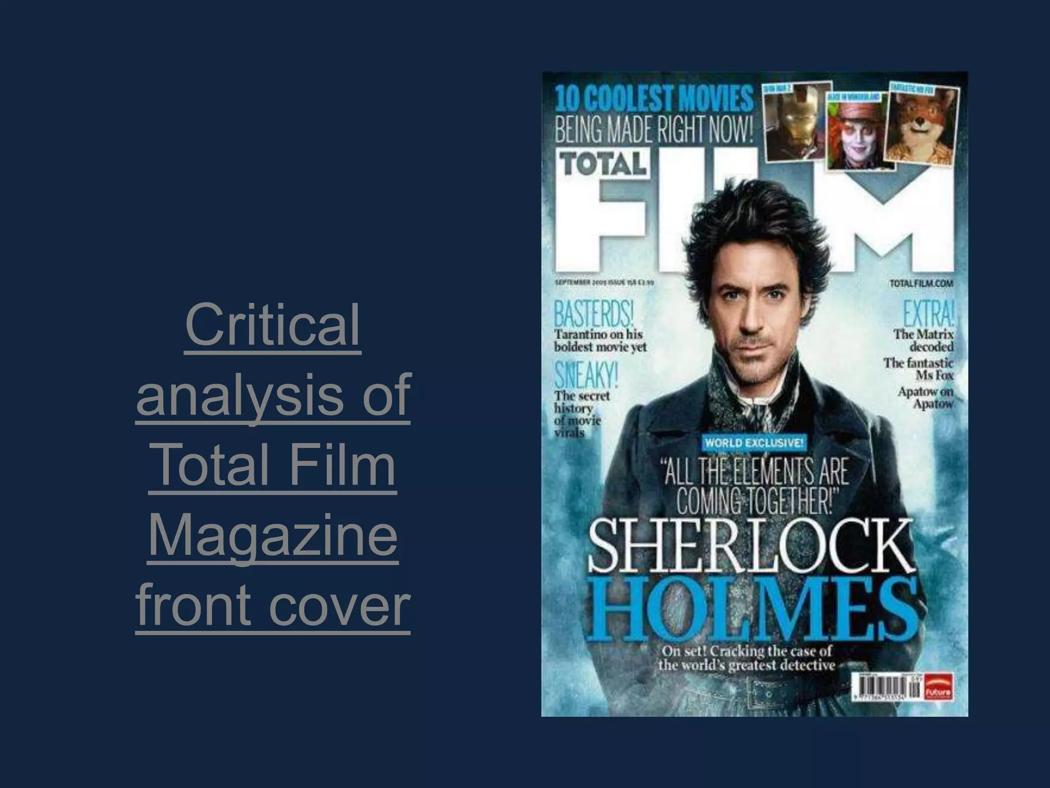 Sherlock Holmes - Total Film Cover Analysis | PPTX | Theater | Fine Art