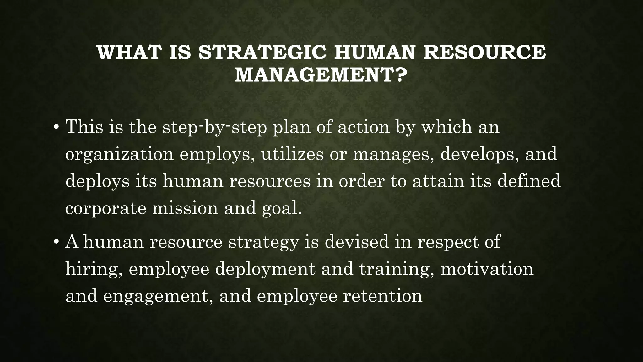 Strategic Human Resource Management- Issues and its Future | PPTX