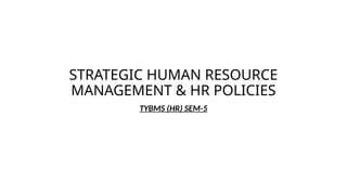 Strategic Human Resource Management Notes | PPTX
