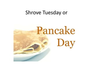Shrove tuesday | PPT