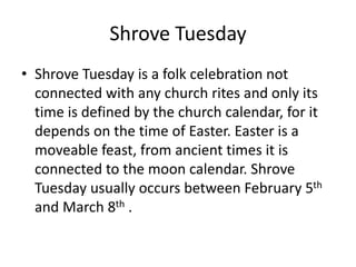 Shrove Tuesday: traditions and games | PPTX