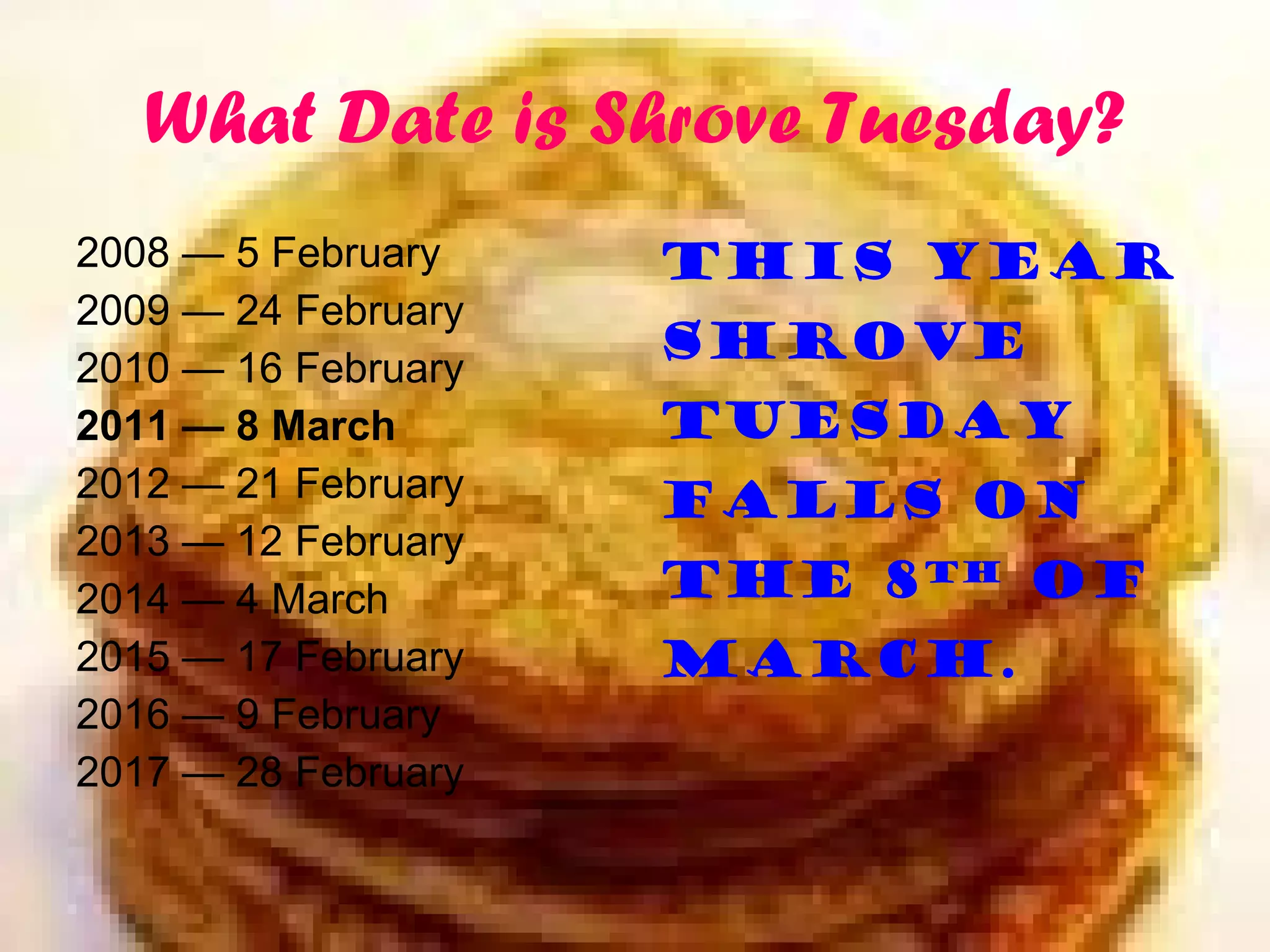 Shrove tuesday ben 6 g | PPT | Desserts and Baking | Food & Drink