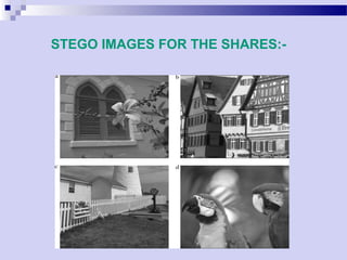 Image secret sharing using Shamir's scheme with Steganography | PPT