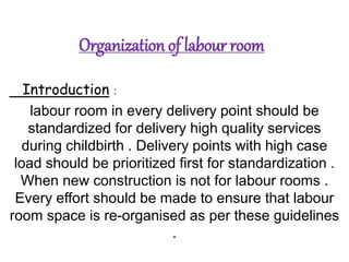 Organization of Labour Room | PPTX