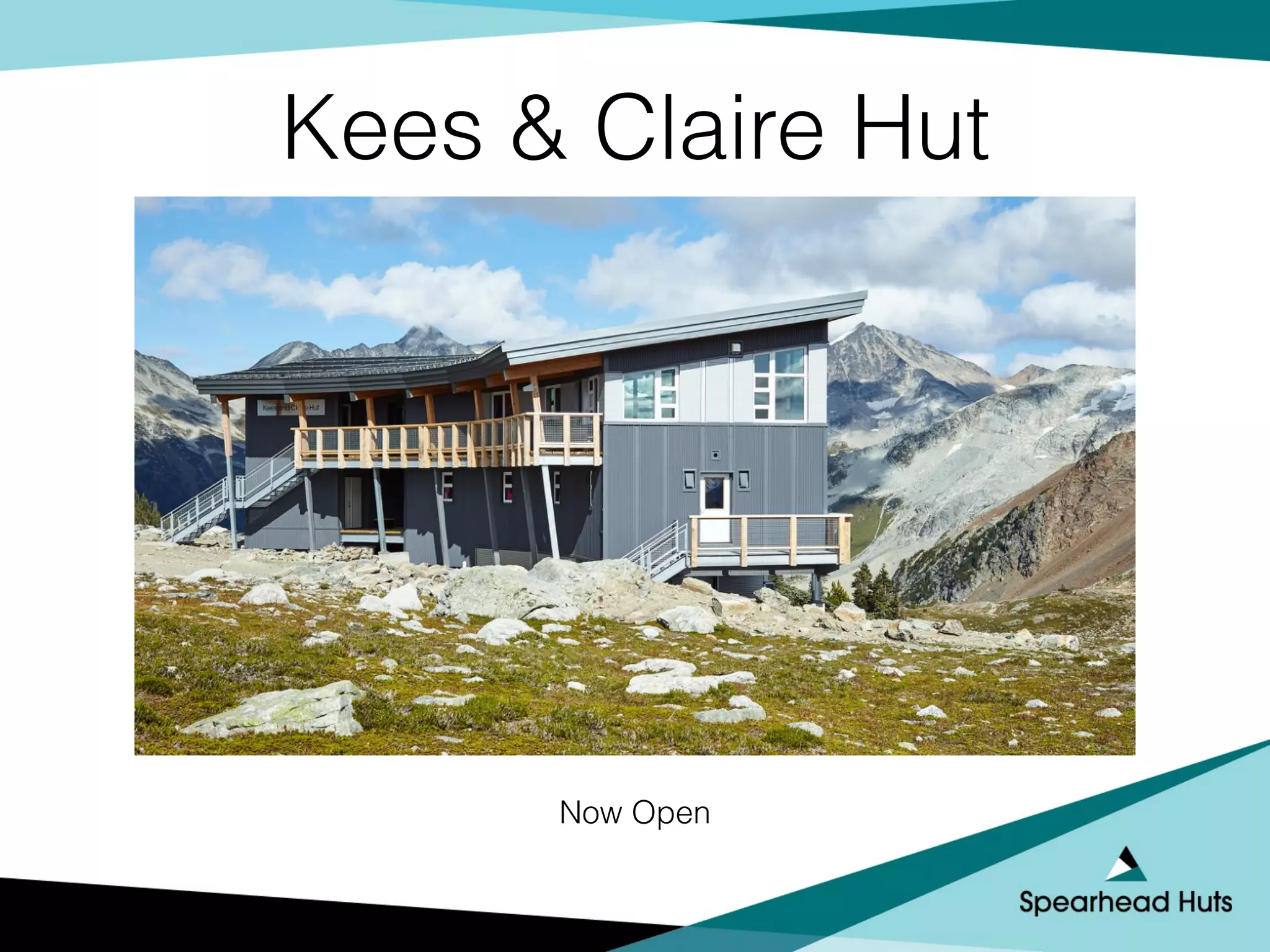 Kees and Clair Hut Grand Opening - Spearhead Huts Society | PPT