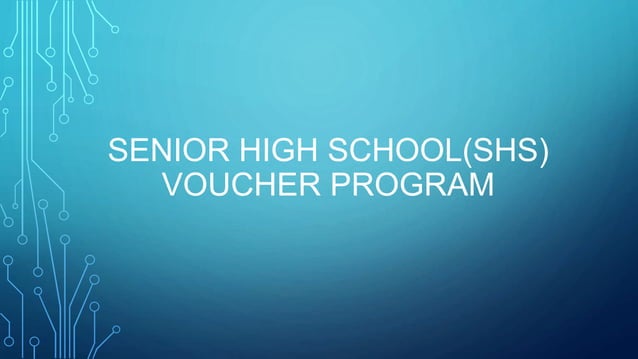 SHS-VOUCHER-PROGRAM.pptx | Education industry | Industries
