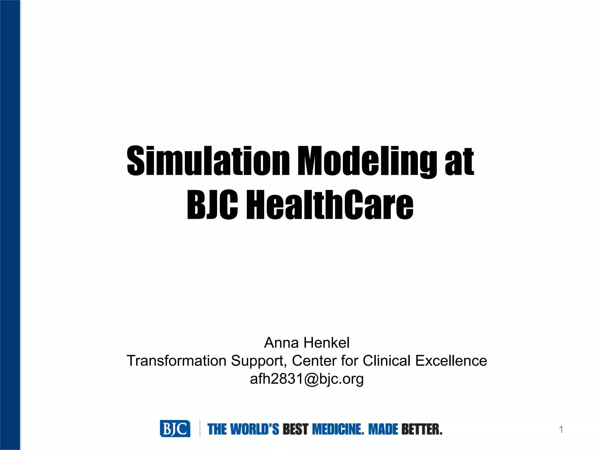 Simulation Modeling at BJC HealthCare | PDF