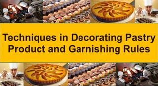 SHS Decorate and Present Pastry Products.pptx