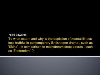 Nicki - Critical Investigation | PPTX | Television | Entertainment