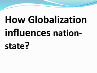 SHS Powerpoint Nation,State,Globalisation(POLITICS) | PPTX