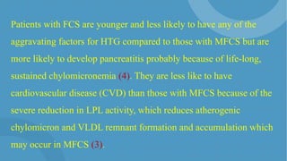 SHTG - FCS 3.pptx familial chylomicronemia and sever hyper ...