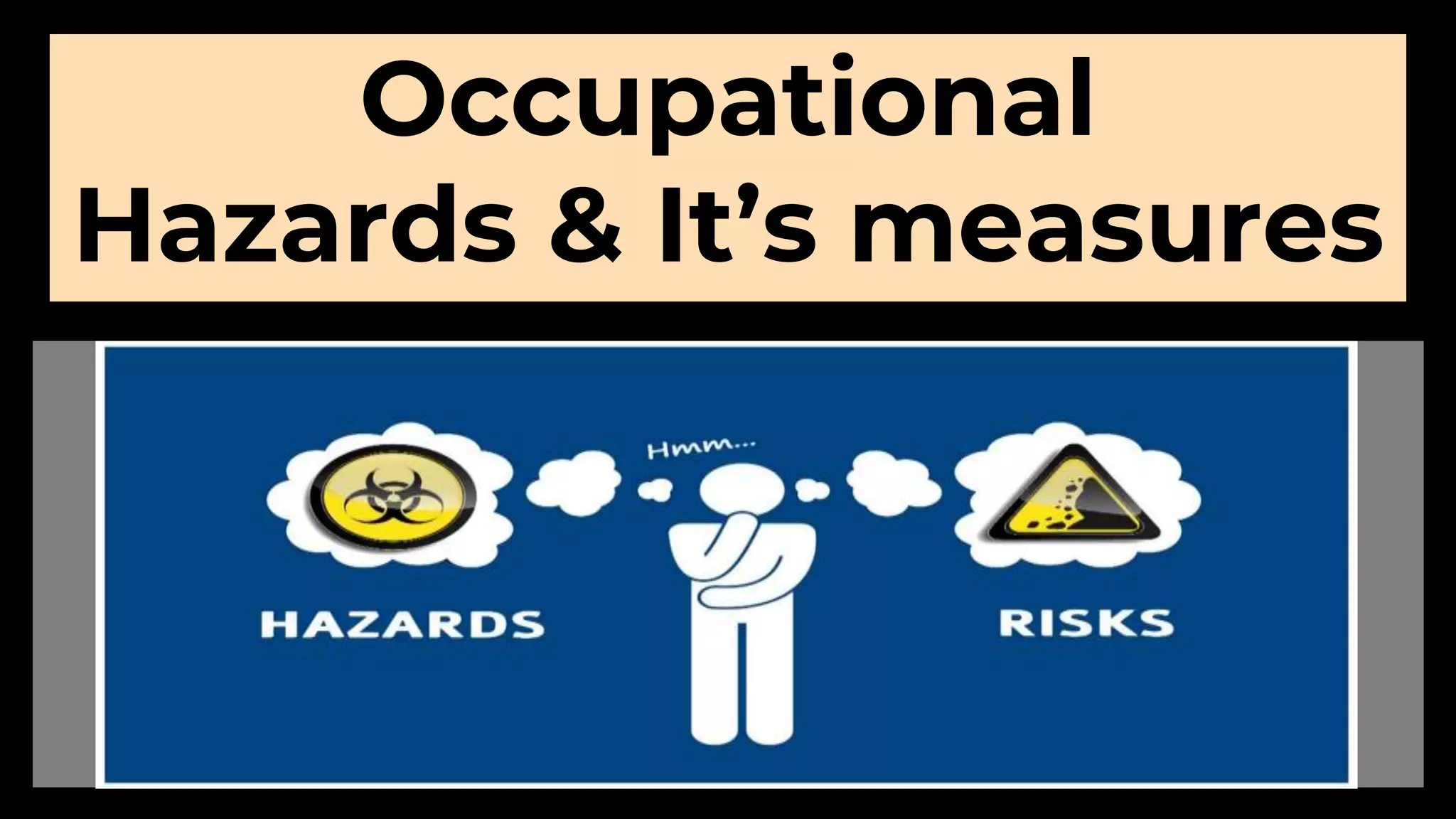 Occupational hazards | PPTX