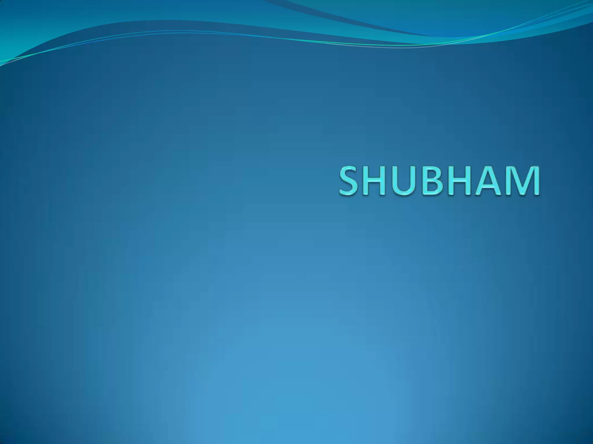 Shubham | PPT