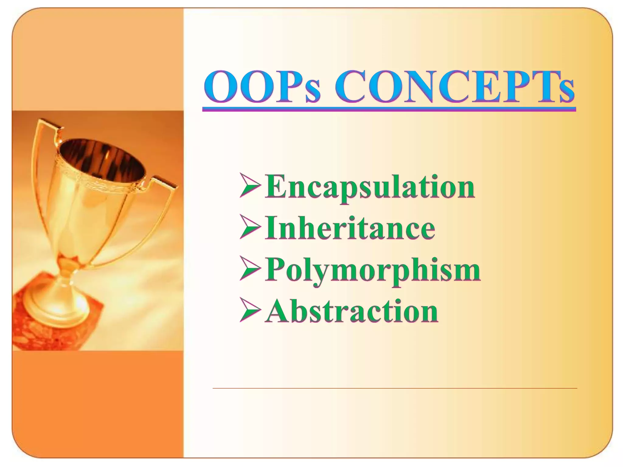 Object Oriented Programming Concepts | PPT Object Oriented Programming Concepts | PPT