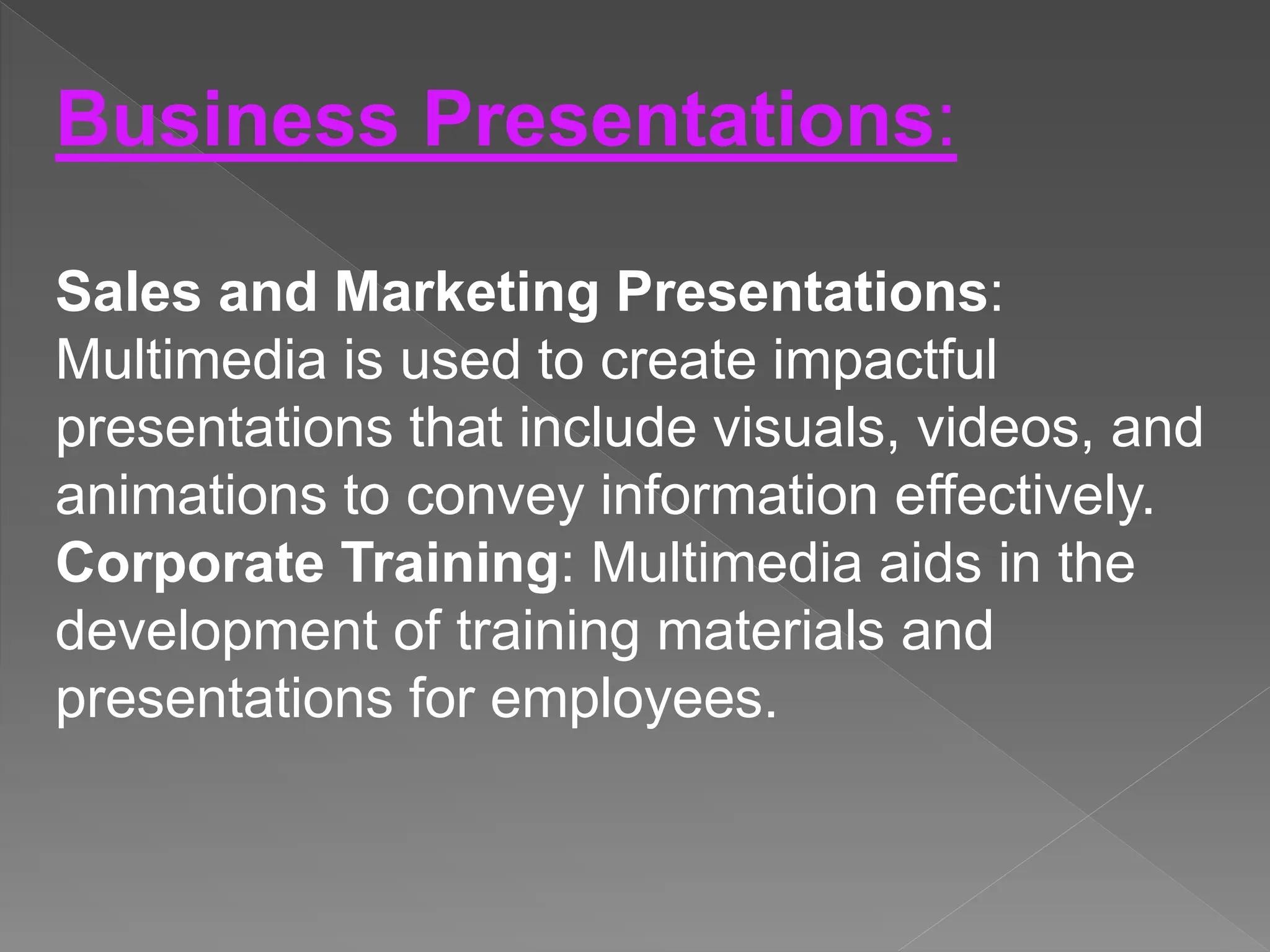 Multimedia is a way of presenting information that combines different media types like text ...