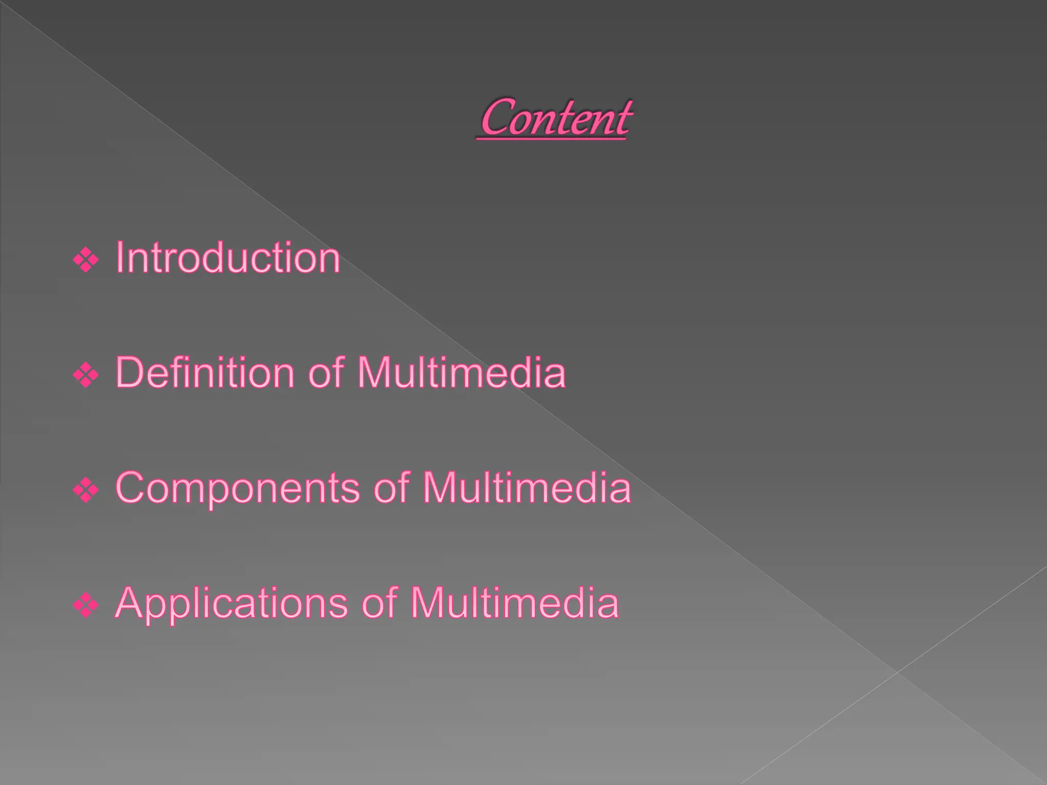 Multimedia is a way of presenting information that combines different ...