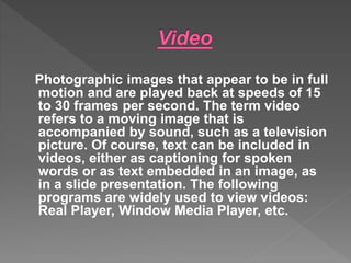 Multimedia is a way of presenting information that combines different ...