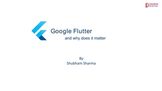 Flutter by Shubham | PPT