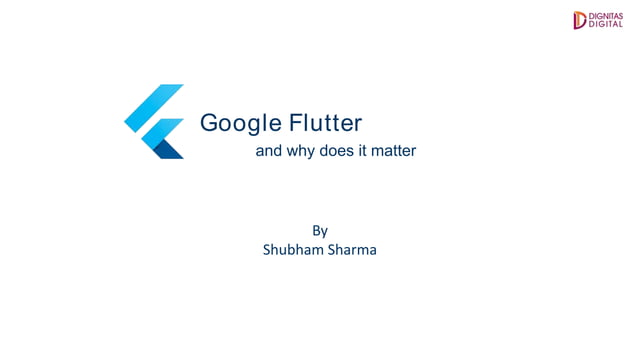 Flutter by Shubham | PPT