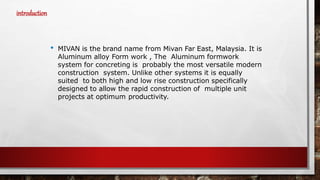 MIVAN CONSTRUCTION TECHNOLOGY for const | PPTX