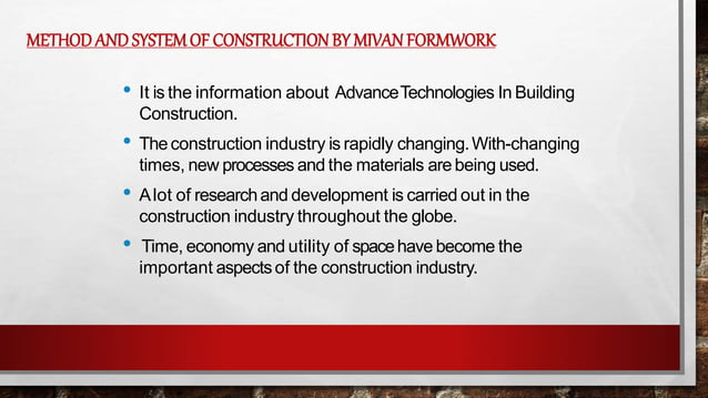 MIVAN CONSTRUCTION TECHNOLOGY for const | PPTX | Construction Industry | Industries