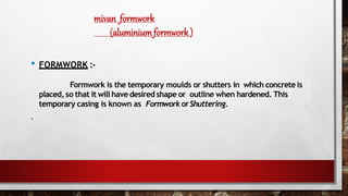 MIVAN CONSTRUCTION TECHNOLOGY for const | PPTX