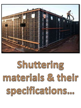 Shuttering materials | PPTX
