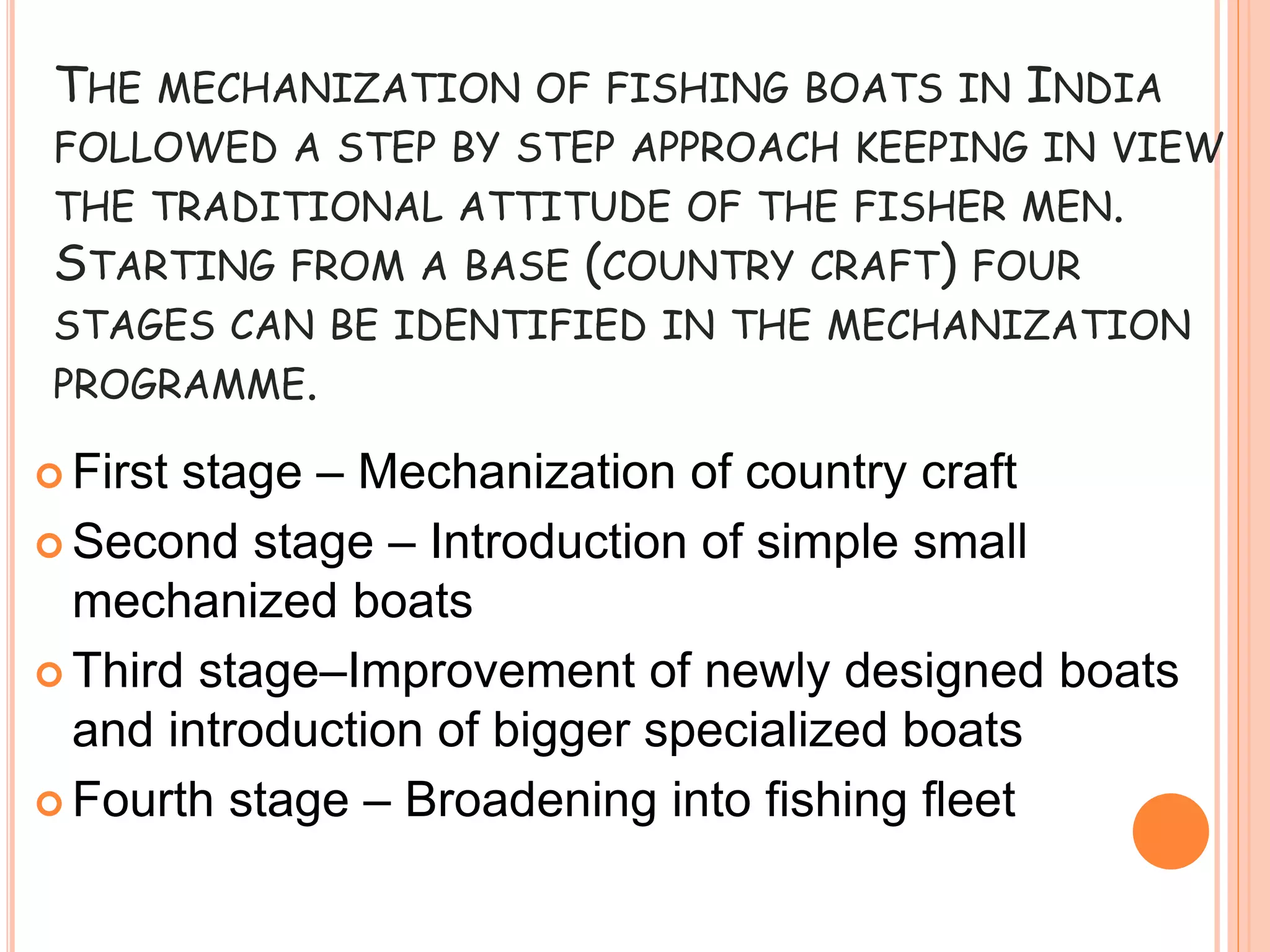 Hisrory and devlopment of mechanized fishing craft technology | PPTX