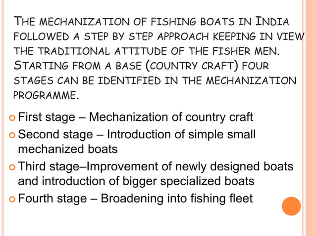 Hisrory and devlopment of mechanized fishing craft technology | PPTX ...