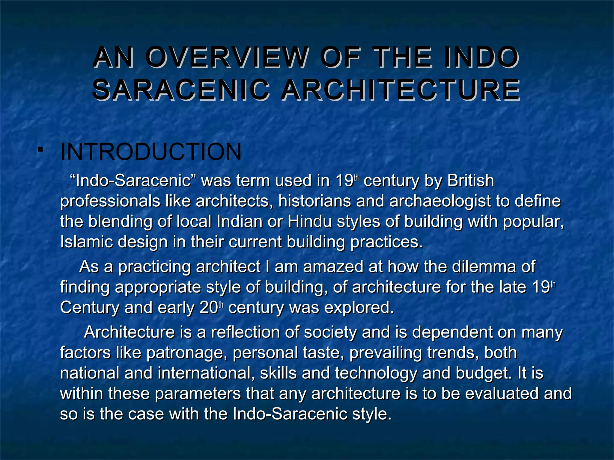 History Report on THE INDO SARACENIC ARCHITECTURE | PPT
