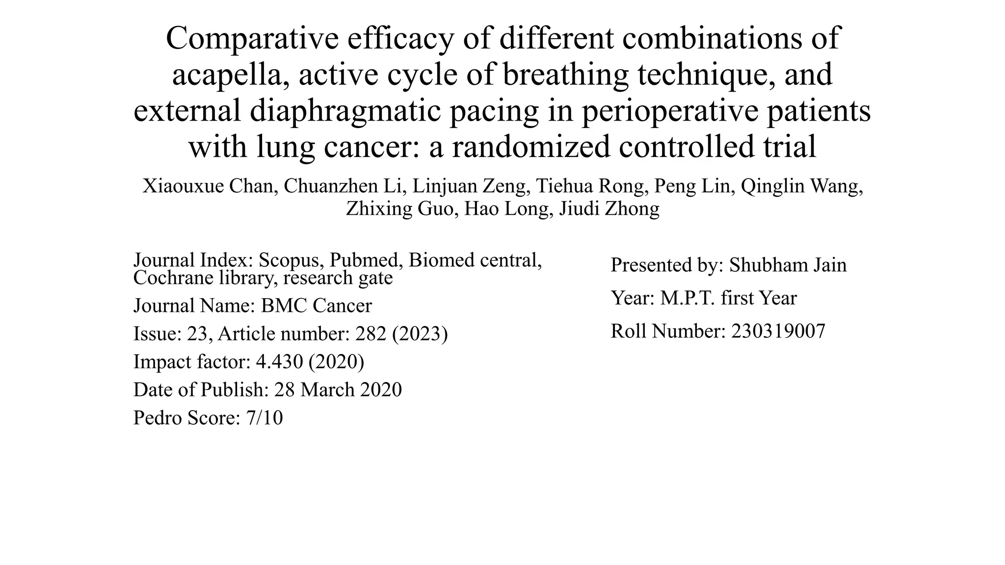Journal Presentation on article Comparative efficacy of different ...