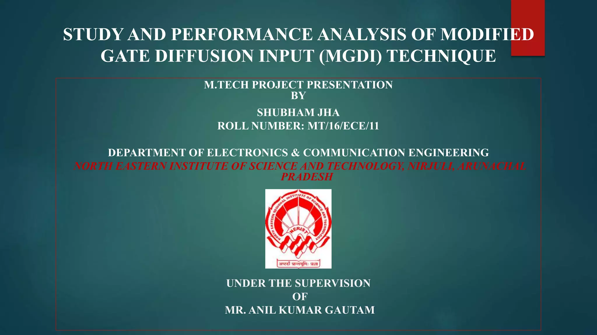 Modified Gate Diffusion Input-MGDI | PPTX