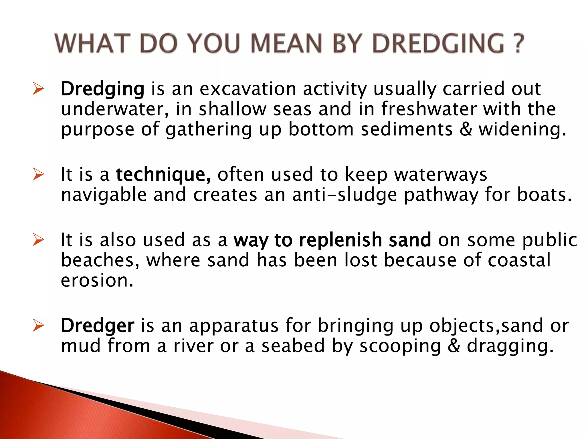 Dredging Techniques and dredgers | PPTX