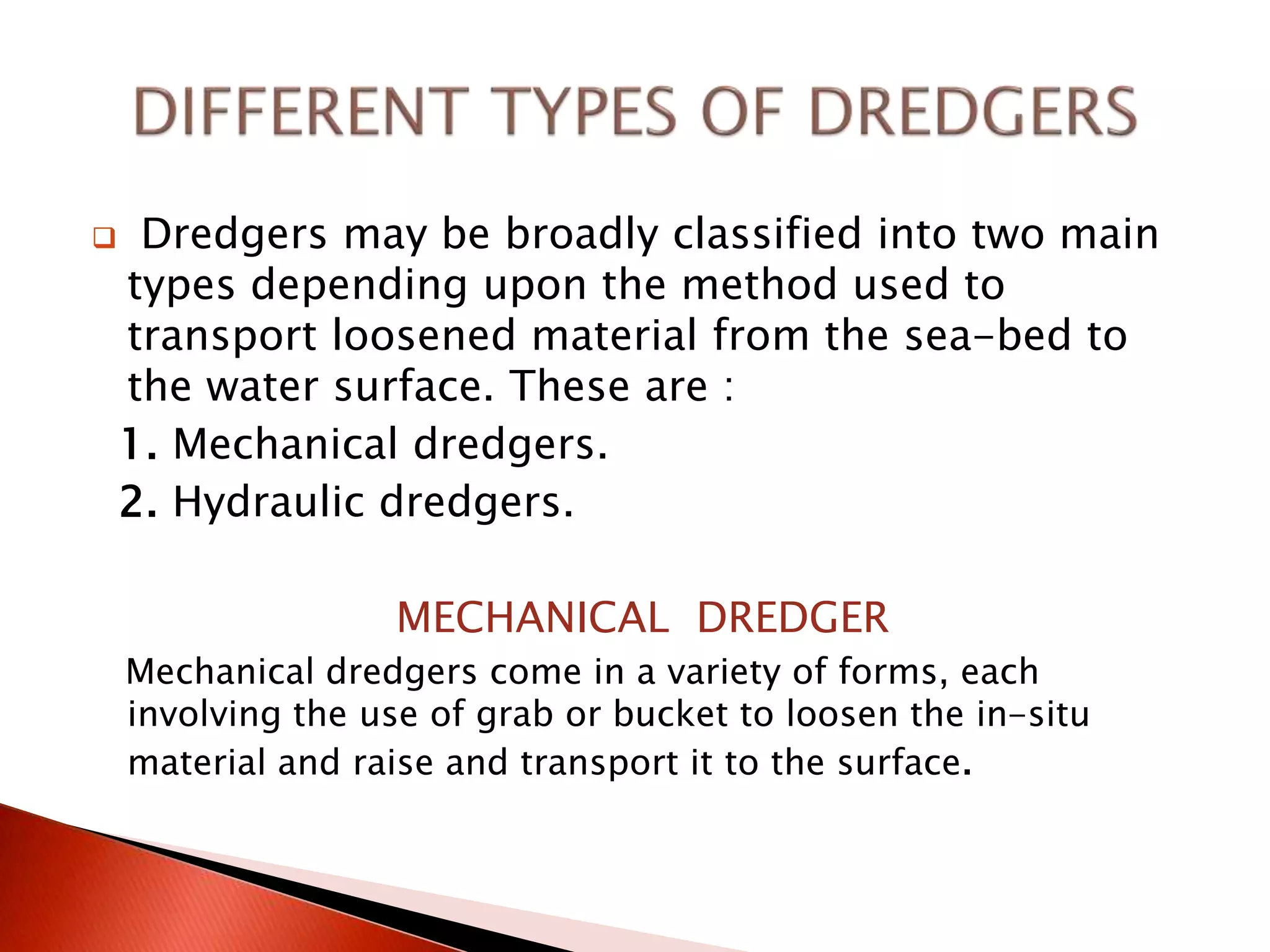 Dredging Techniques and dredgers | PPTX