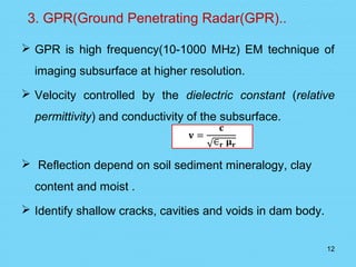 Dam Health assessment using geophysics. | PPT
