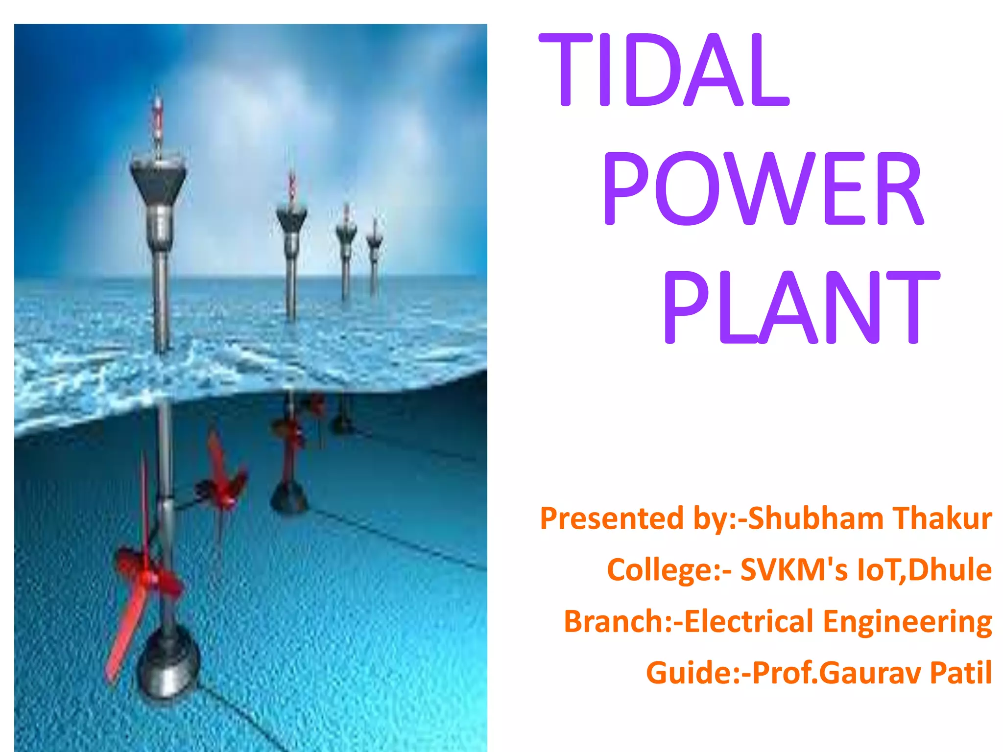 Tidal power plant | PPTX
