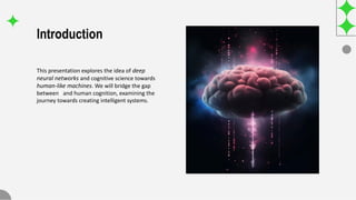 Bridging the Gap: Exploring the Evolution of Deep Neural Networks and Cognitive Science Towards ...