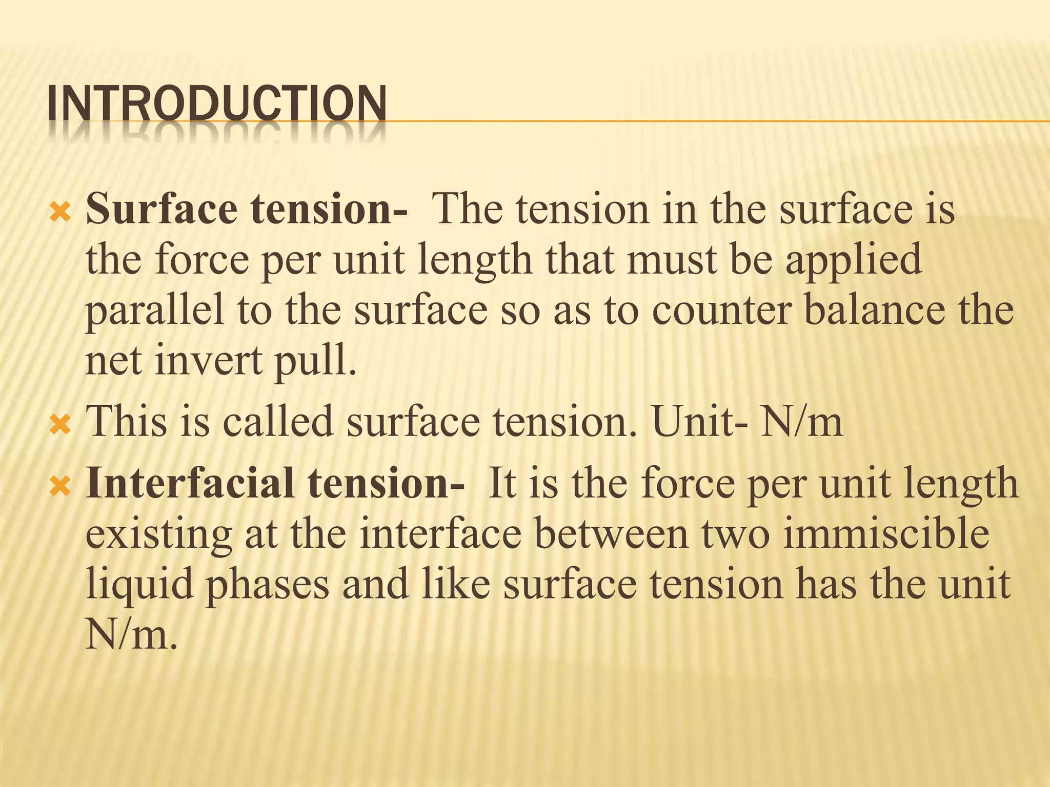 ppt SURFACE AND INTERFACIAL TENSION | PPTX