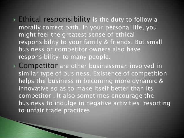 ethical responsibility to business
