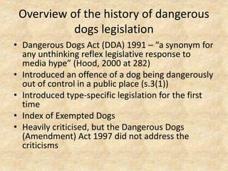 'Dangerous Dogs' in Criminal Law: protecting the public ...
