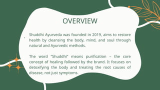 Shuddhi Ayurveda: All you need to know.. | PPT