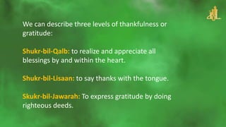 Shukr thanks to Allahﷻ | PPTX | Islam | Religion & Spirituality