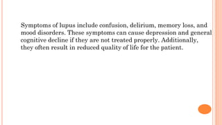 Lupus Psychiatric Symptoms and Treatment | PPTX