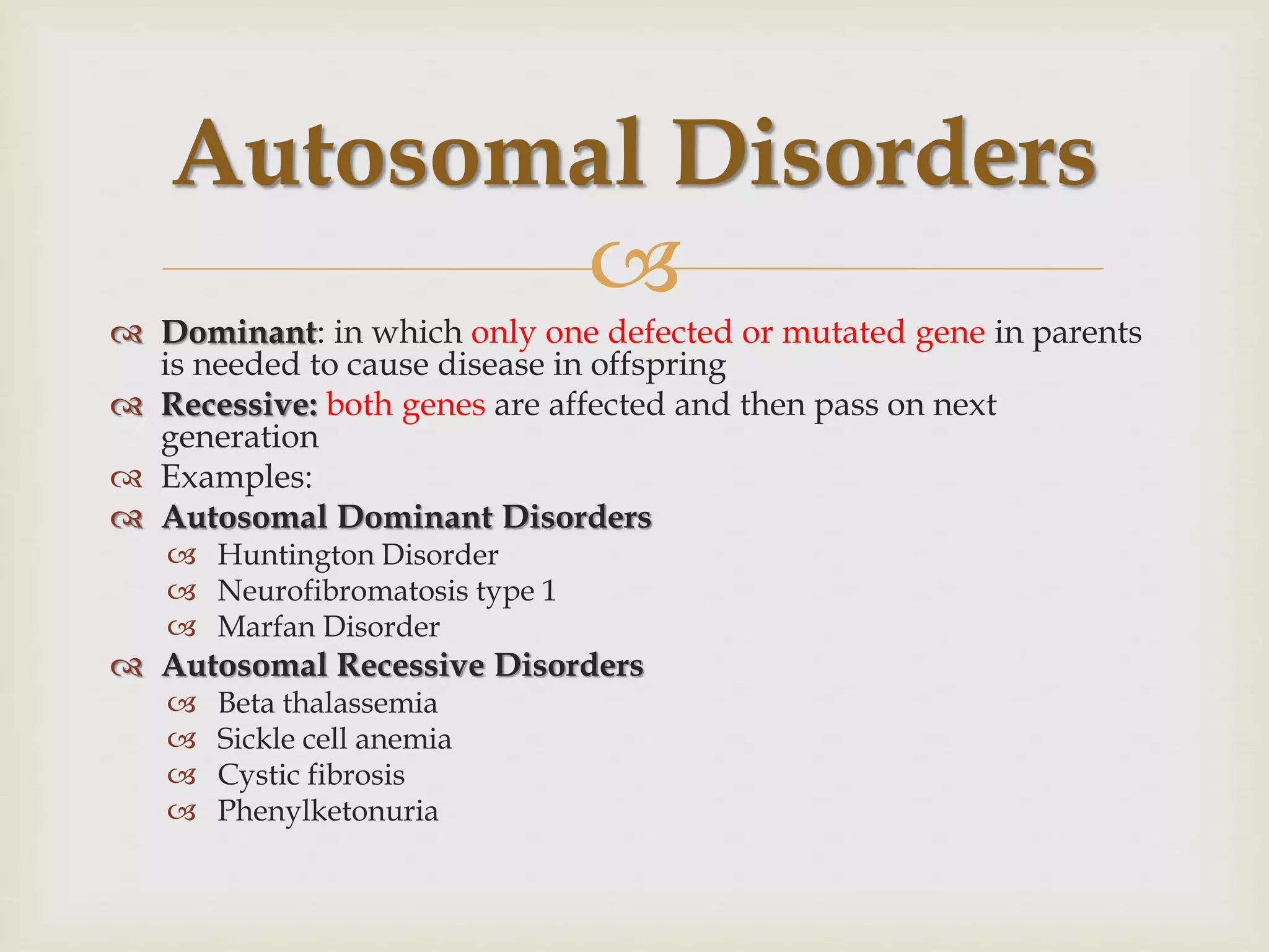 Single Gene Disorder/ Mendalian Disorder - Shumaila Riaz | PPTX