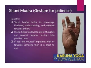 Shuni Mudra (Gesture for patience) mudrap.ppt