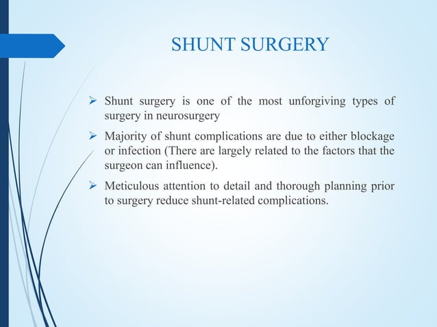 Shunt Surgery | PPTX | Brain and Nervous System Disorders | Diseases ...
