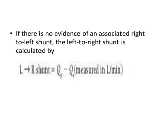 shunt calculation final in structural heart disease | PPT