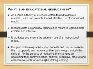 Roles and Function of Educational Media Center | PPTX