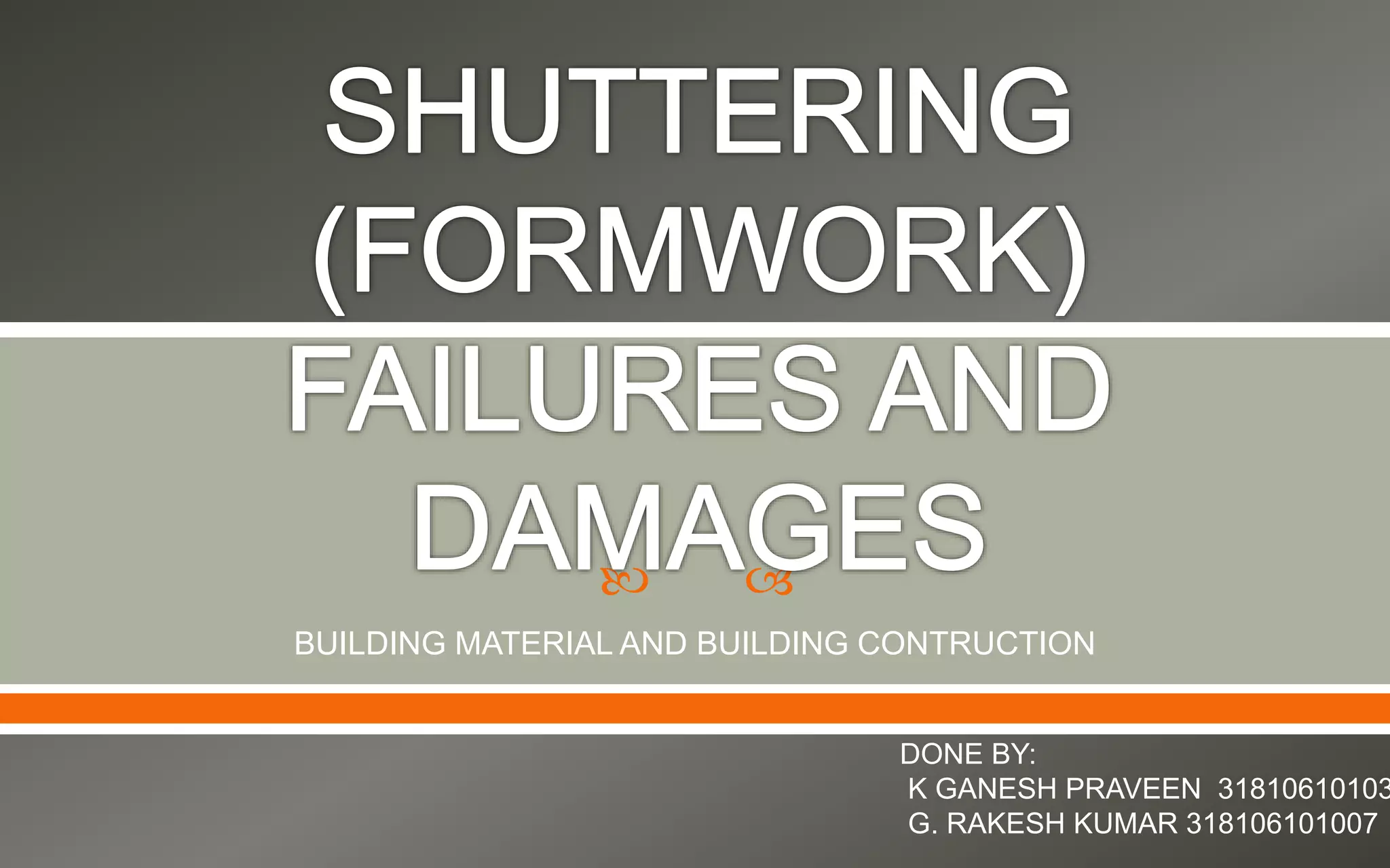 Shuttering (Formwork) | PPTX
